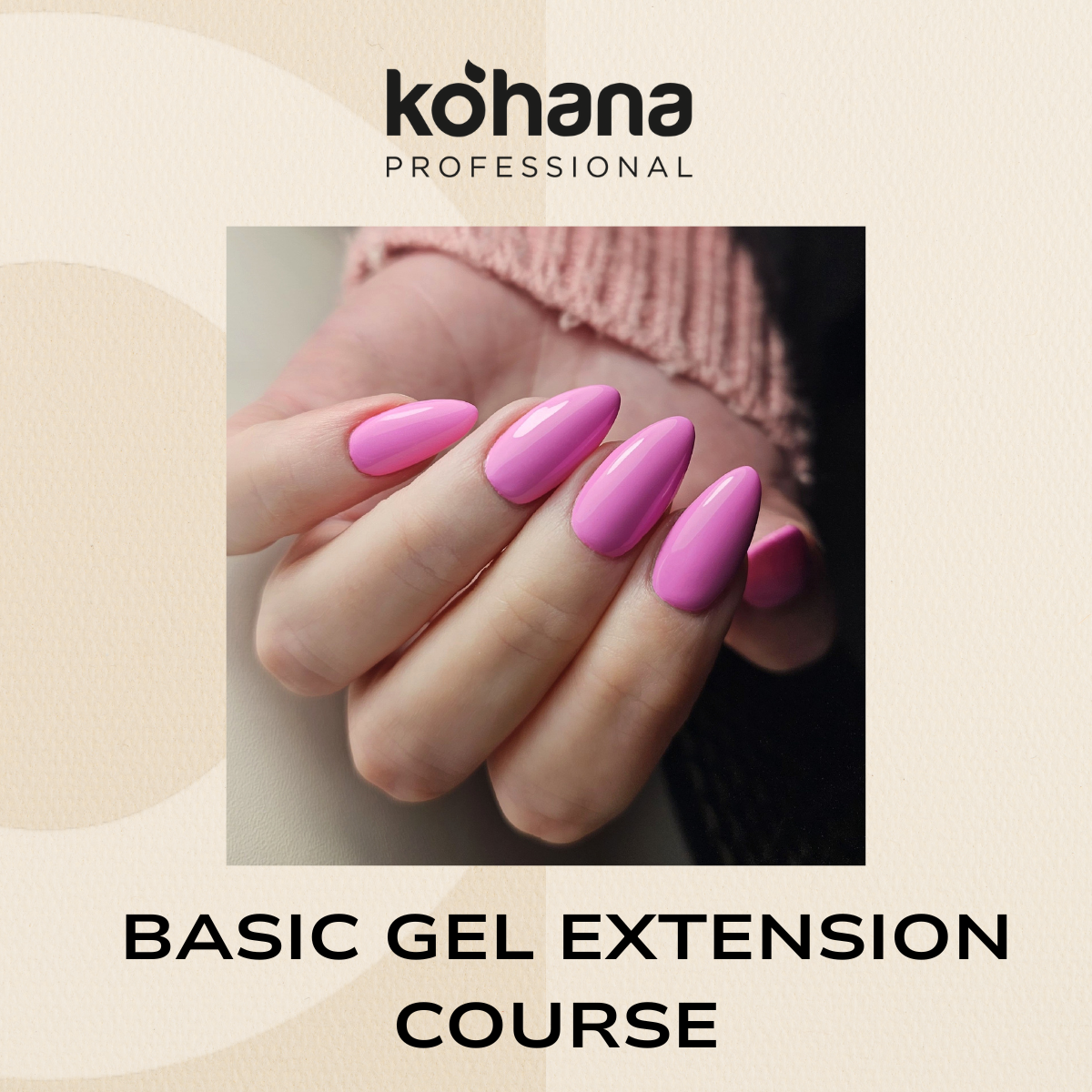 Basic Gel Extension Course – Kohana Professional